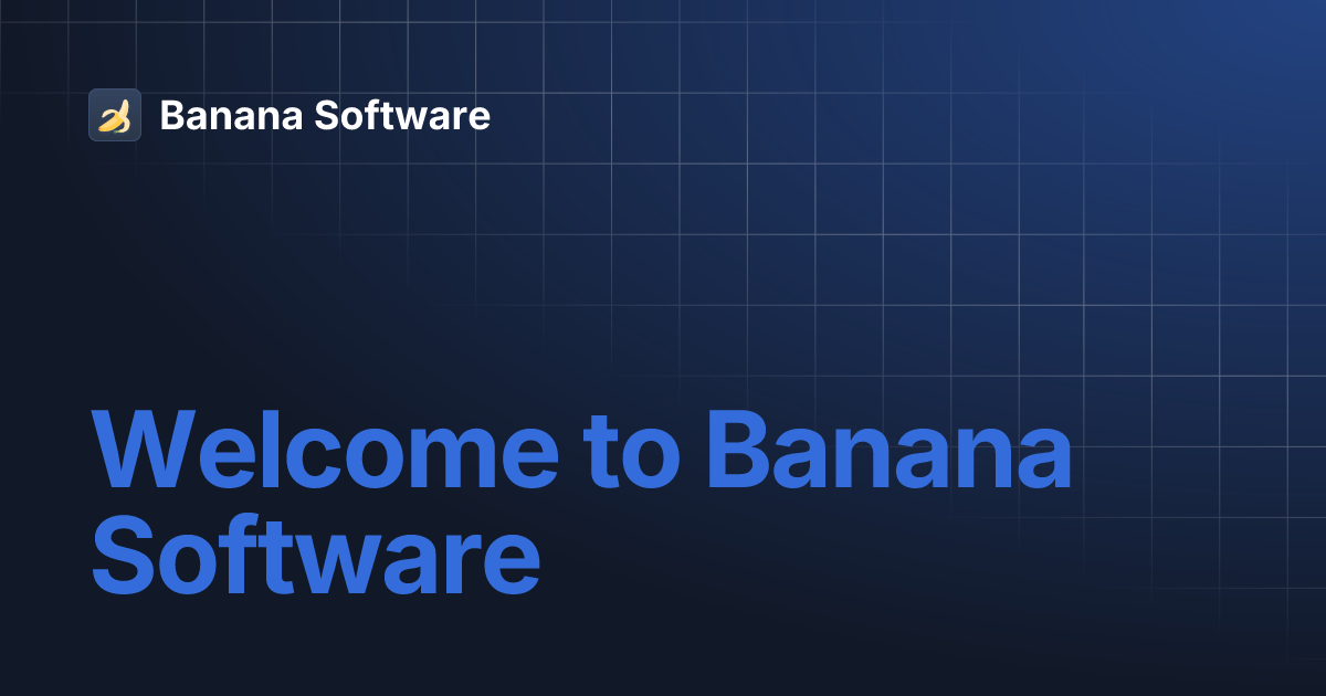 Welcome to Banana Software | Banana Software